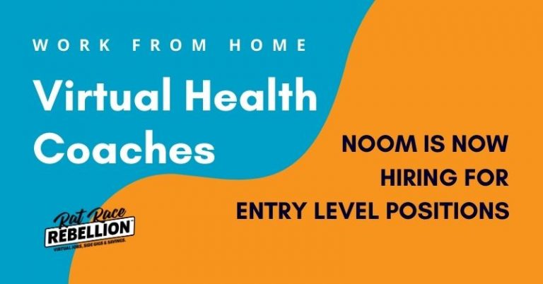 Work from Home for Noom as a Virtual Health Coach - Rat Race Rebellion