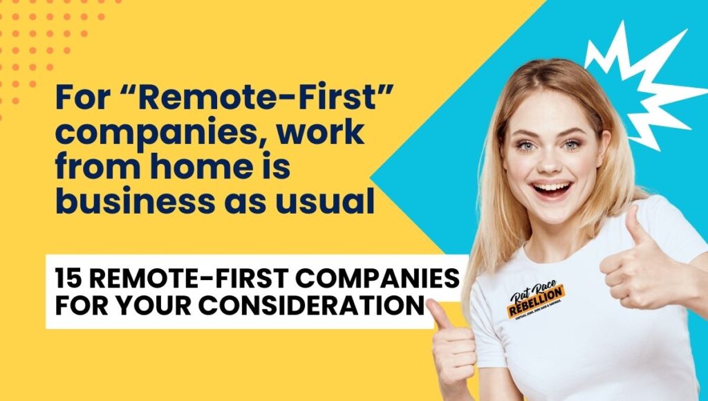 15 Remote-First companies for you to consider!