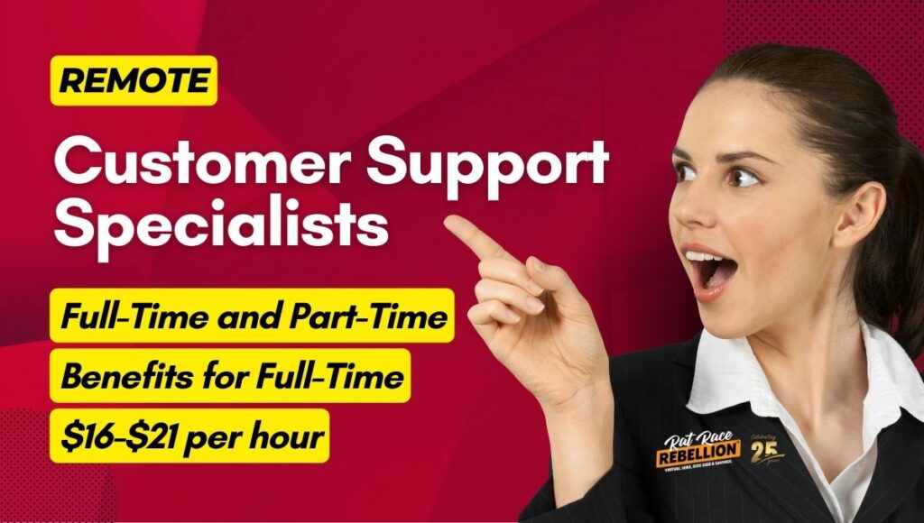 Remote Customer Support Specialists: Full-Time or Part-Time