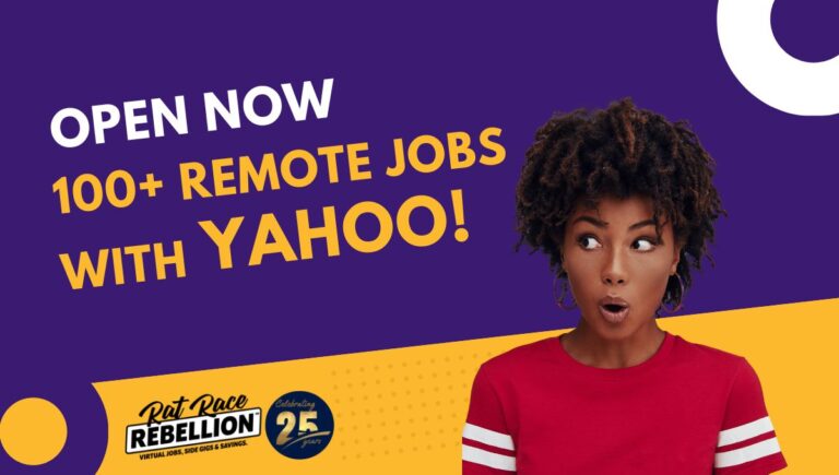 Work from Home for Yahoo - 100+ Remote Jobs Available - Rat Race Rebellion