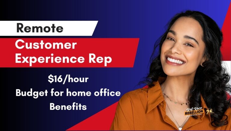 Remote Customer Experience Representatives