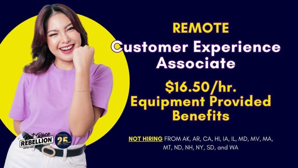 Remote Customer Experience Associate II: $16.50/Hr., Benefits
