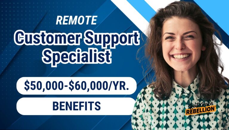 Remote Customer Support Specialist Job Opening - Benefits