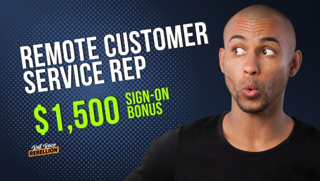 $1,500 Sign-on Bonus! Remote Customer Service Representative