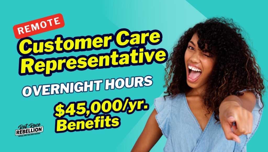 Overnight Hours Remote Customer Care Representative