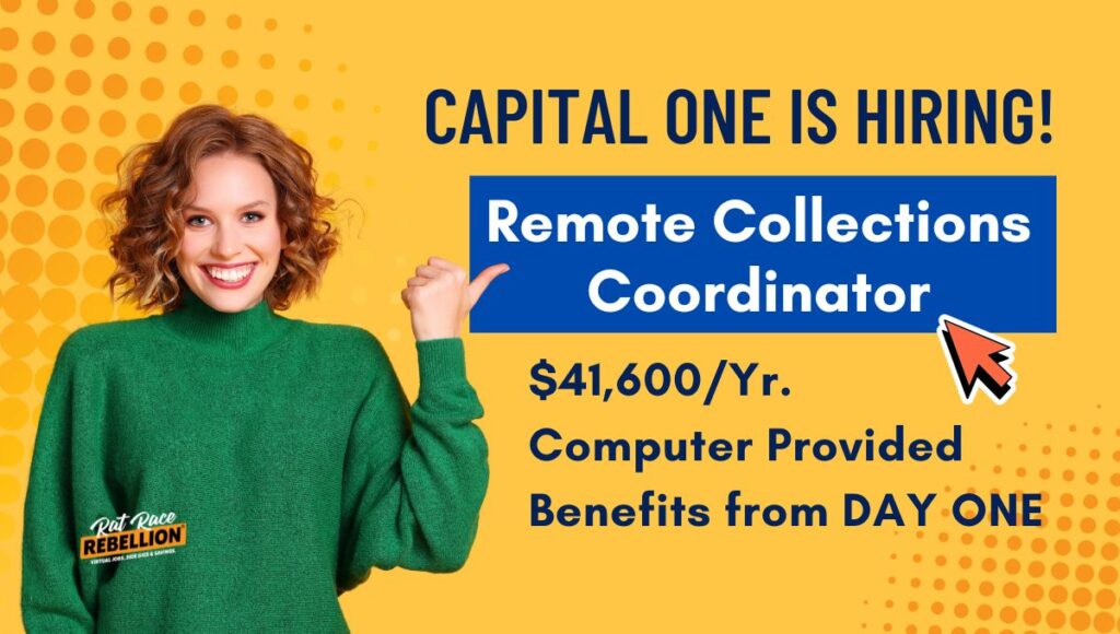 Capital One is Hiring! Remote Collections Coordinator